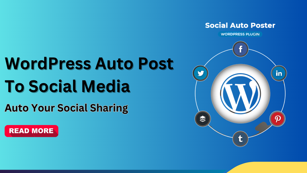 WordPress Auto Post To Social Media - Auto Your Social Sharing ...