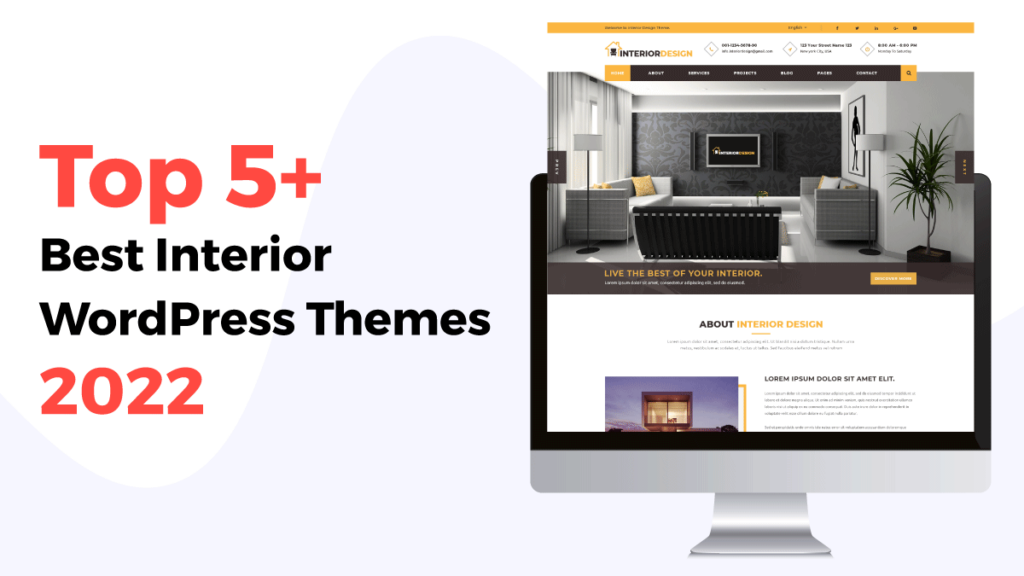 Top 5+ Best Interior WordPress Themes 2022 | WP Themes – Themescaliber
