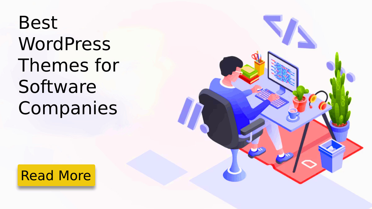 Top 7 Best WordPress Themes for Software Companies for 2023 – Themescaliber