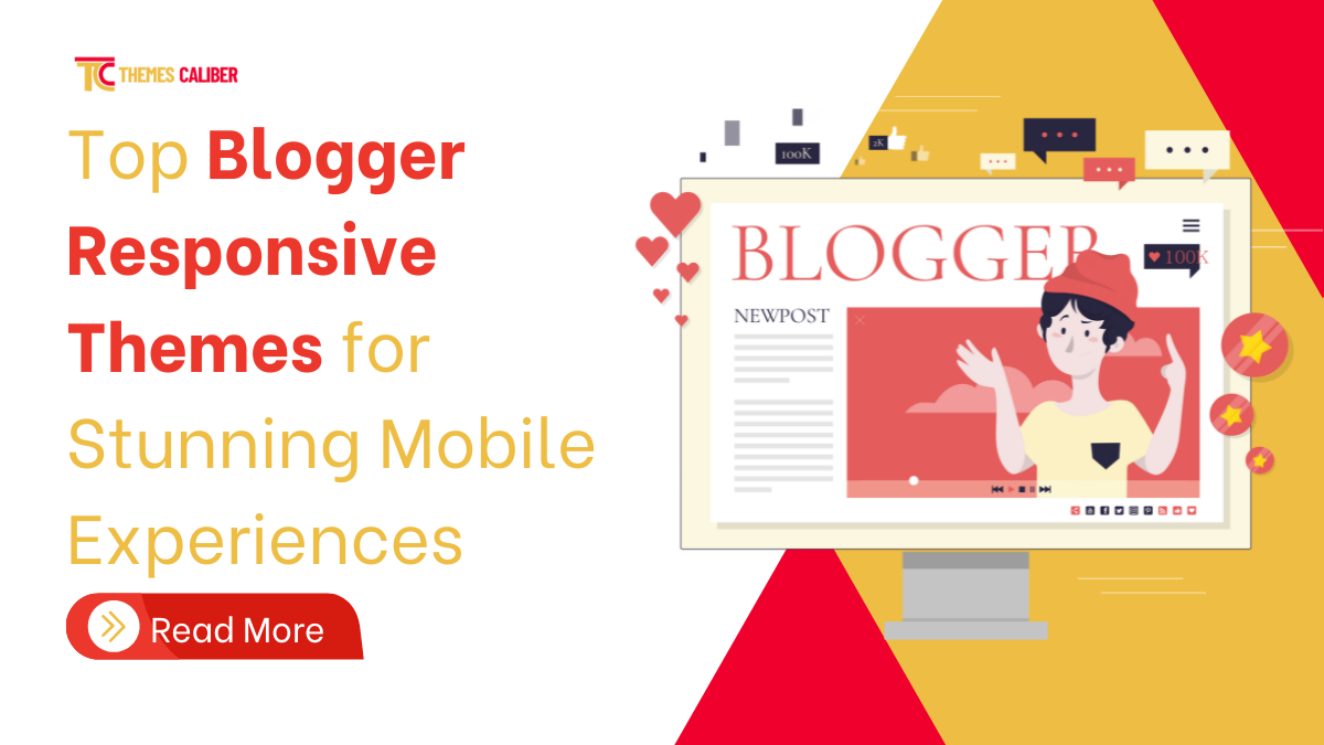Top Blogger Responsive Themes for Stunning Mobile Experiences – Themescaliber