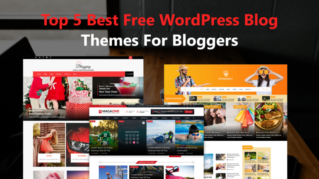 Top 5 Best Free WordPress Blog Themes For Bloggers – Themescaliber