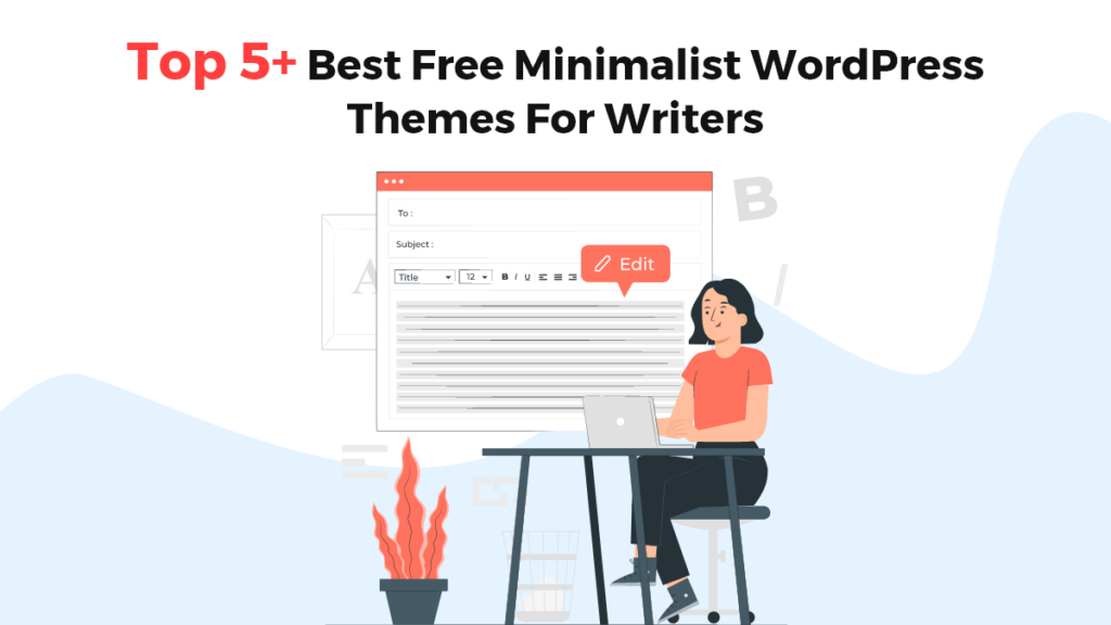 Top 5+ Best Free Minimalist WordPress Themes For Writers – Themescaliber