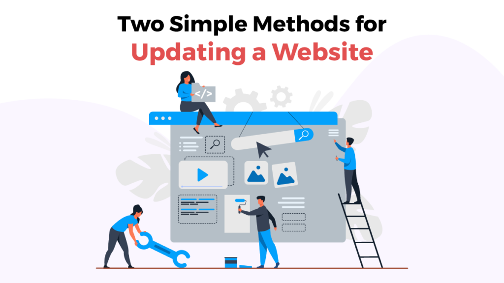 Two Simple Methods For Updating A Website – Themescaliber