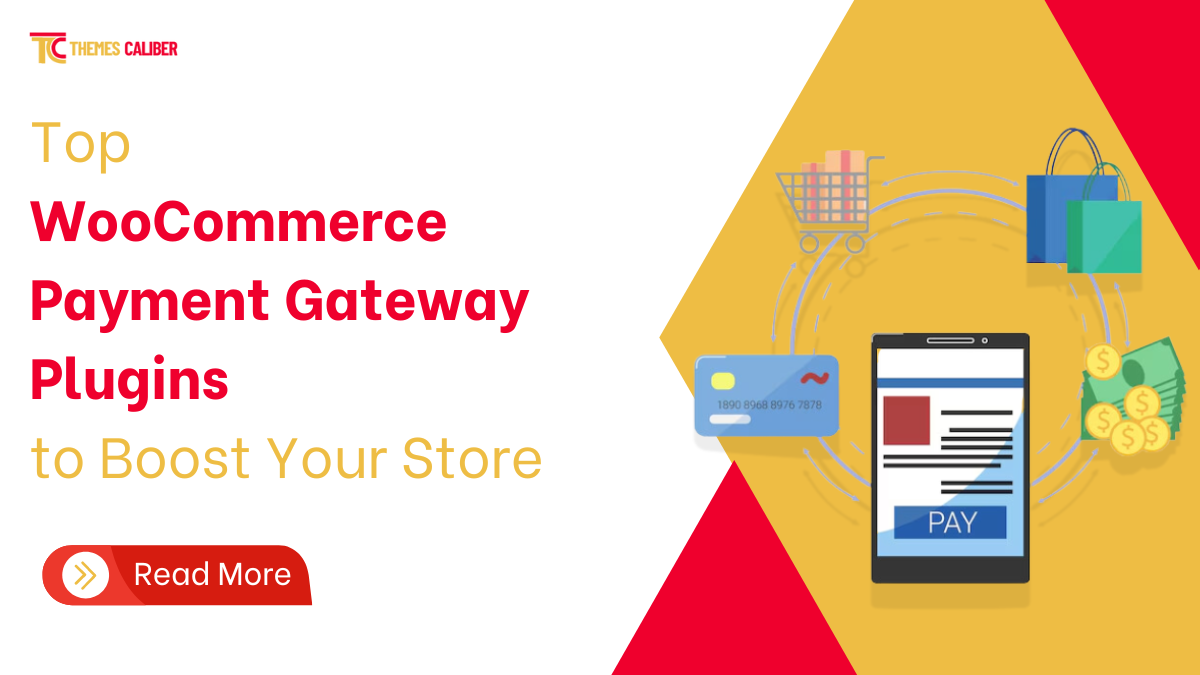 Top Woocommerce Payment Gateway Plugins To Boost Your Store